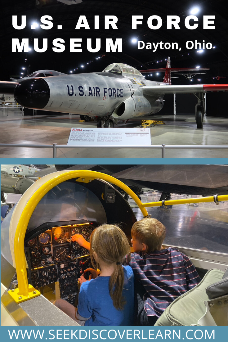U.S. Air Force Museum in Dayton, Ohio | Seek Discover Learn