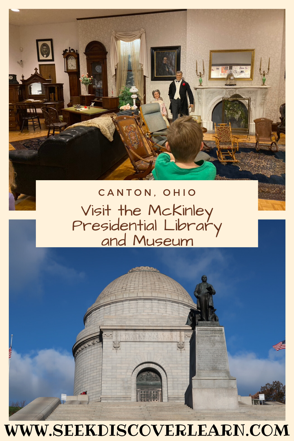 McKinley Presidential Library and Museum | Seek Discover Learn