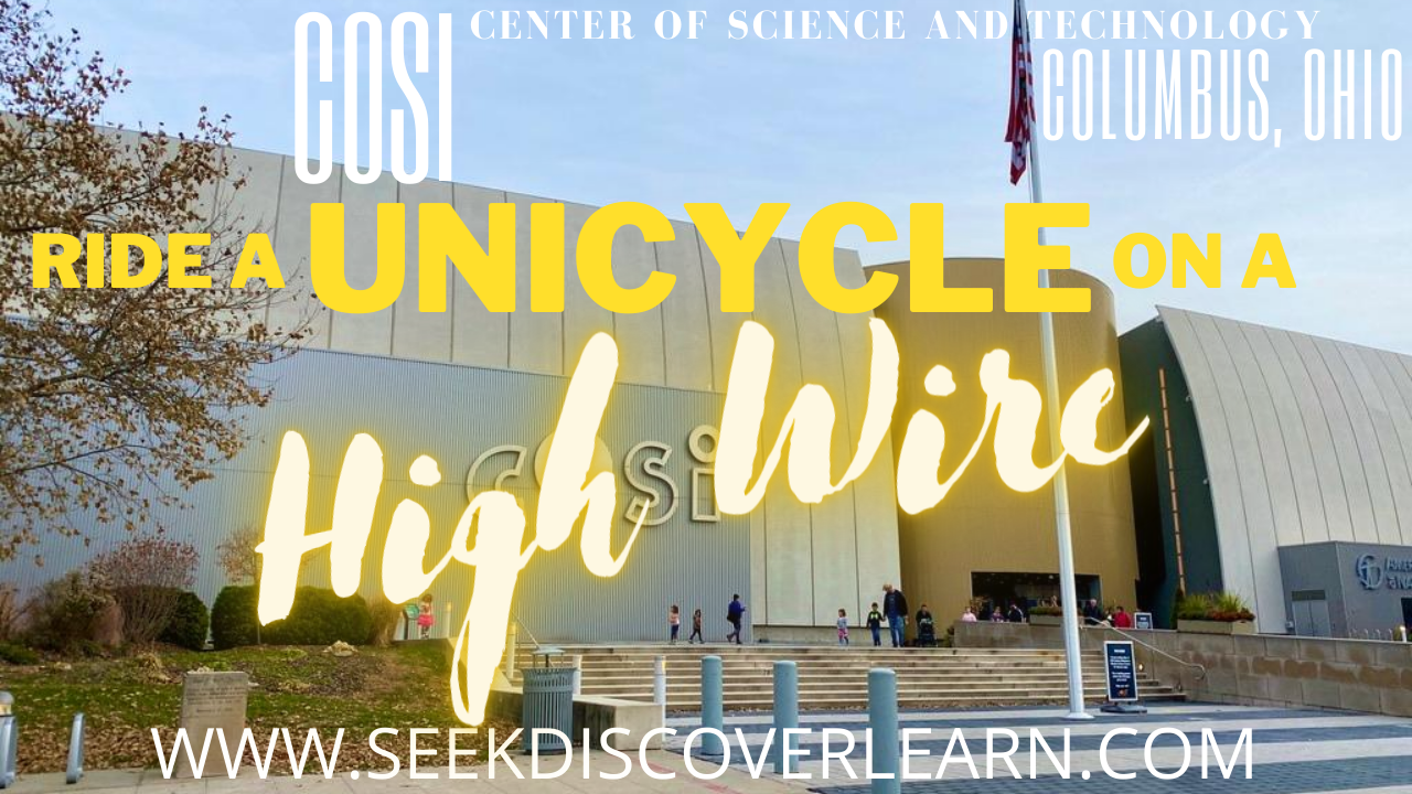 COSI - Center of Science and Industry in Columbus, Ohio | Seek Discover ...